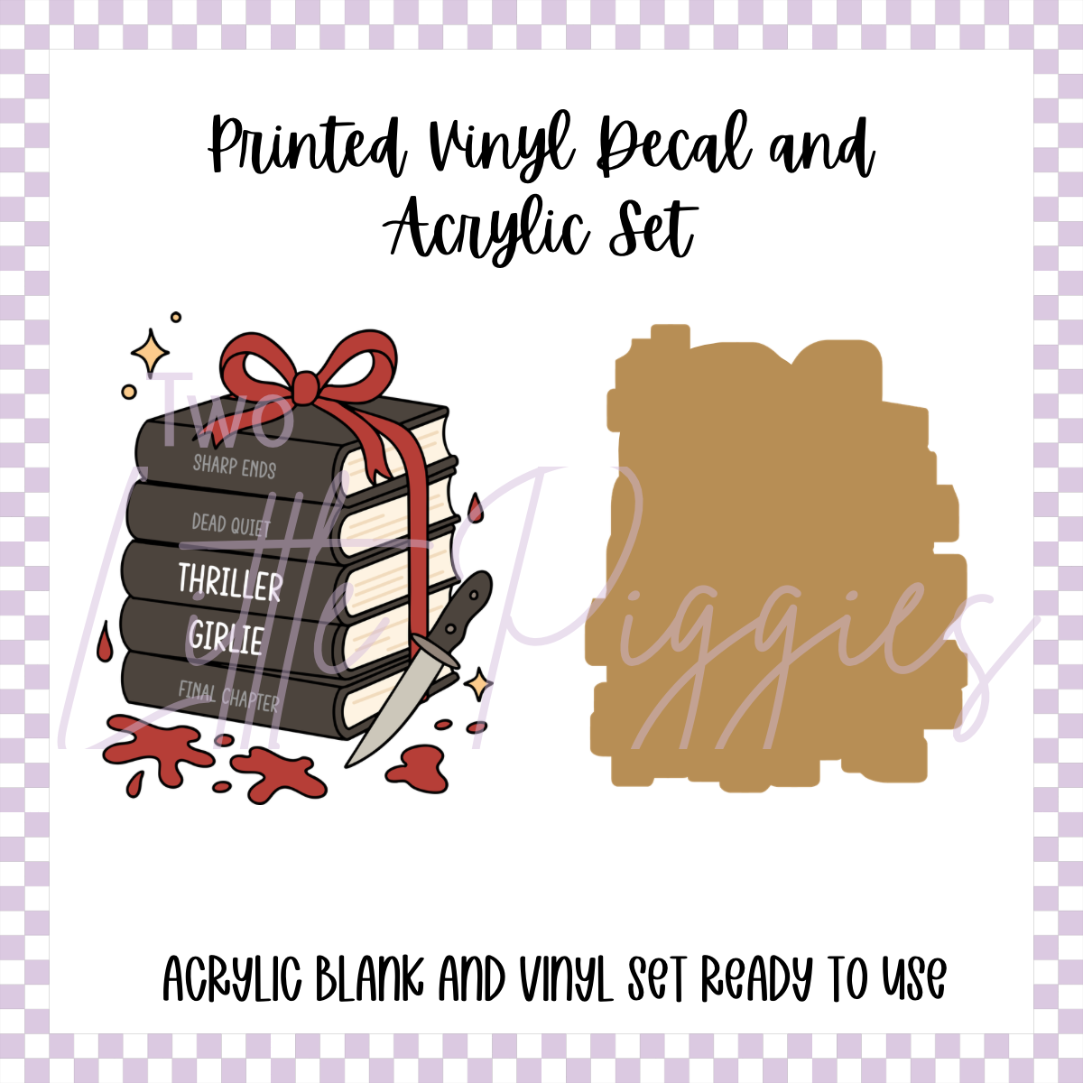 Printed Vinyl and Acrylic Set - Thriller Girlie Book Stack – Two Little ...