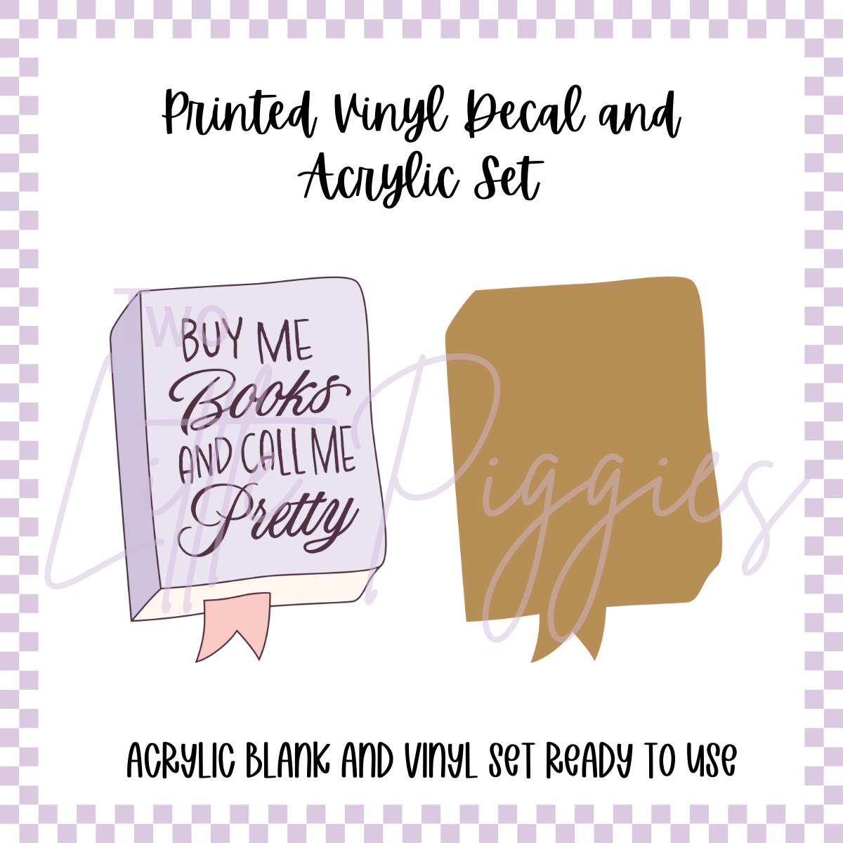 Printed Vinyl and Acrylic Set - Pastel Bookish - Call Me Pretty – Two ...